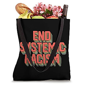 End Systemic Racism Black Lives Matter Tote Bag