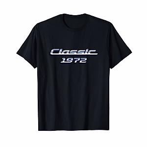 52 Year Old Vintage Classic Car 1972 52nd Birthday T-Shirt