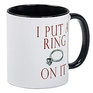 I Put A Ring On It Mug - RINGER Ceramic 11oz Coffee/Tea Cup Gift Stocking Stuffer