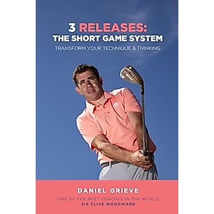 3 Releases: The Short Game System: Transform Your Technique & Thinking