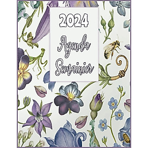 Agenda Semainier 2024: Grand Agenda Organiseur 1 Année, Semainier Planificateur 12 mois, Planner Français, Journalier Mensuel, de Janvier 2024 à ... notes-1 semaine sur 2 pages (French Edition)