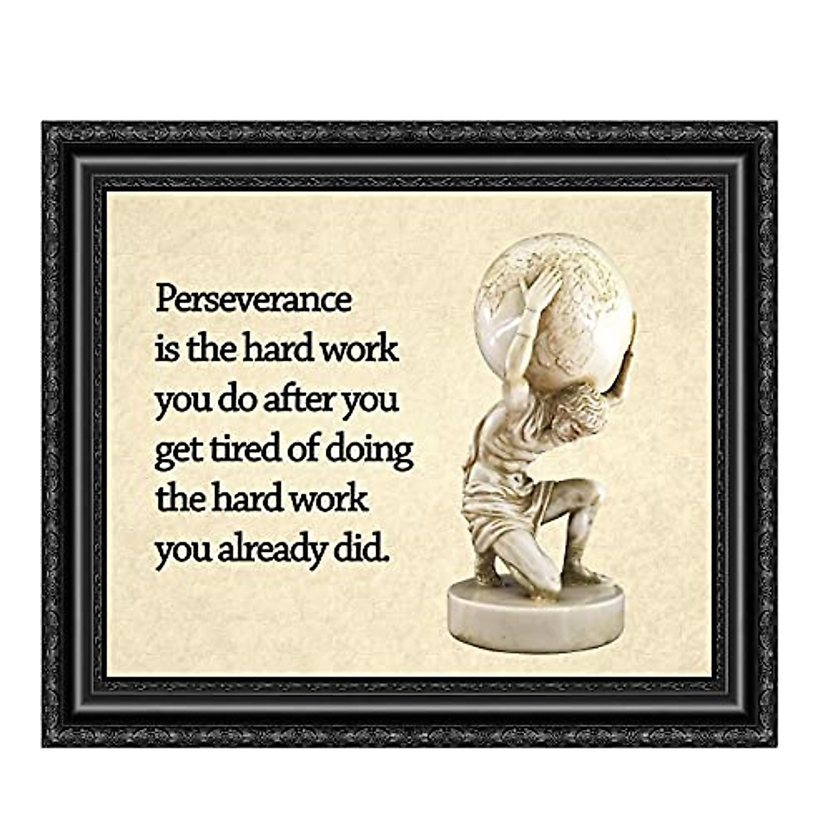 "Perseverance-Hard Work After the Hard Work Already Done"-Motivational Wall Art Sign- 10 x 8"-Bust Statue Wall Print-Ready to Frame. Inspirational Home-Office-Classroom Decor. Reminder To Persevere!