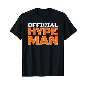 Official Hype Man Super Fan T-Shirt