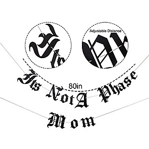 Its Not A Phase Mom - Old English Birthday Banner - Emo 30th Birthday Party Decoration (PHASE MOM)