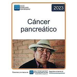 NCCN Guidelines for Patients® Cáncer pancreático (Spanish Edition)