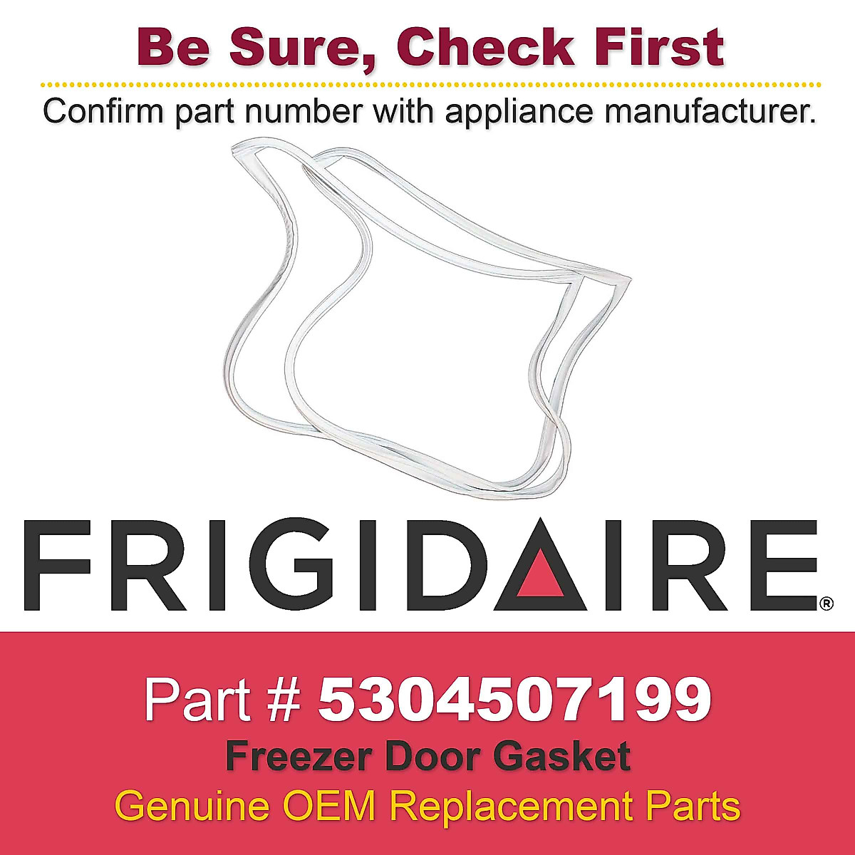 Frigidaire 5304507199 Freezer Door Gasket Original Equipment (OEM) Part, White