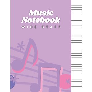 Music Notebook Wide Staff: Blank Sheet Music Writing Notebook For Beginners And Intermediate, Music Manuscript Paper With. 120 Pages 6 Staves Per ... Gift For A Music Producer Or Teacher]