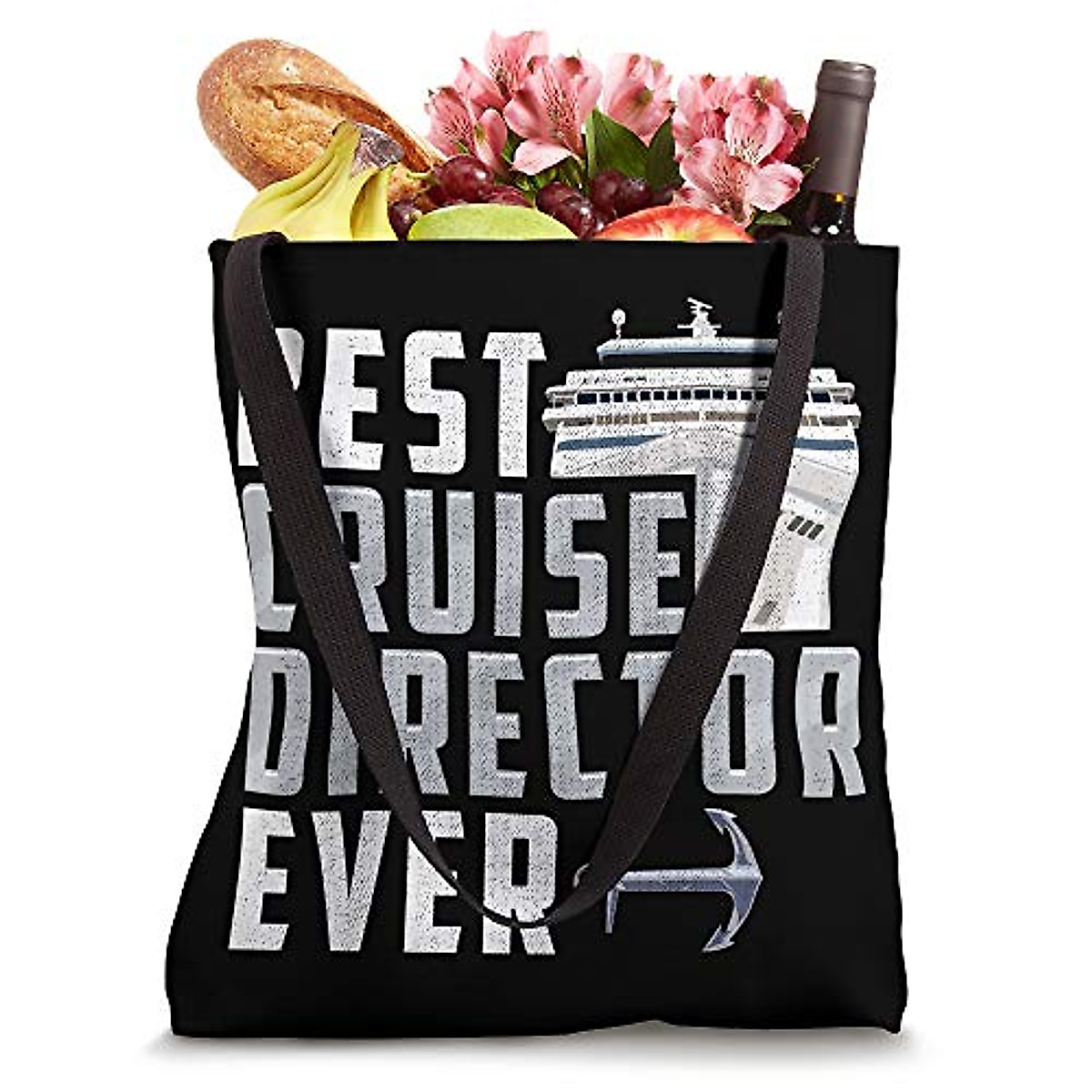 Funny Best Cruise Director Ever Captain Tote Bag