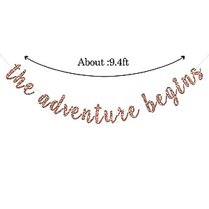 WeBenison The Adventure Begins Banner for Bridal Shower, Baby Shower, Engagement, Job Change, Farewell, Graduation Party Decorations Rose Gold Glitter Retirement Banner