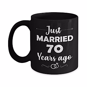 70th Wedding Anniversary Ideas For Men Him Her | Gifts For 70 Years Marriage For Husband Couple Parents | 1953 Just Married 70 Year Ago | 11oz Black Coffee Mug D188-70