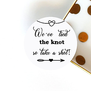 We Tied the Knot, Take a Shot Stickers - Wedding and Engagement Party Labels for Bottles - 120pcs/set