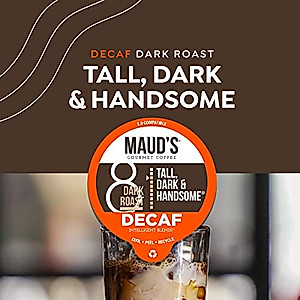 Maud's Dark Roast Decaf Coffee (Decaf Tall Dark and Handsome) 100ct. Solar Energy Produced Recyclable Single Serve Decaf Dark Roast Coffee Pods, 100% Arabica Coffee California Roasted, KCup Compatible