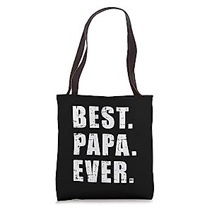 Best papa ever for grandpa Tote Bag