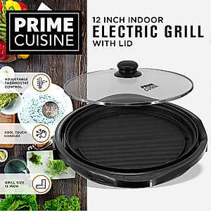 Prime Cuisine 12 Inch Round Indoor Non-Stick Electric Grill, Adjustable Thermostat control, cool touch handles, Nonstick Pan & Tempered Glass Lid, Black