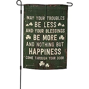 Primitives by Kathy May Your Troubles Be Less Garden Flag Green 12 inches x 18 inches