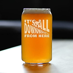 It's All Downhill From Here - Beer Can Pint Glass - Unique Skiing Themed Decor and Gifts for Mountain Lovers - 16 oz Glasses