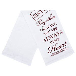 Sister Always In My Heart 18 x 22 All Cotton Flour Bag Style Kitchen Tea Towel