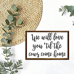 MiEoly We Will Love You Til The Cows Come Home, Nursery Sign, Farm Theme Nursery Decor, Farmhouse Nursery Decor, Farm Nursery Sign, Baby Boy Gift