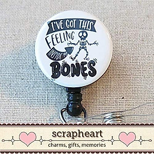 ORTHOPEDIC X-Ray Retractable ID Name Badge Holder, I've Got This Feeling Inside My Bones Radiology Imaging X-Ray Tech Badge Reel Gift, Radiology Imaging Nurse Week Badge Clip