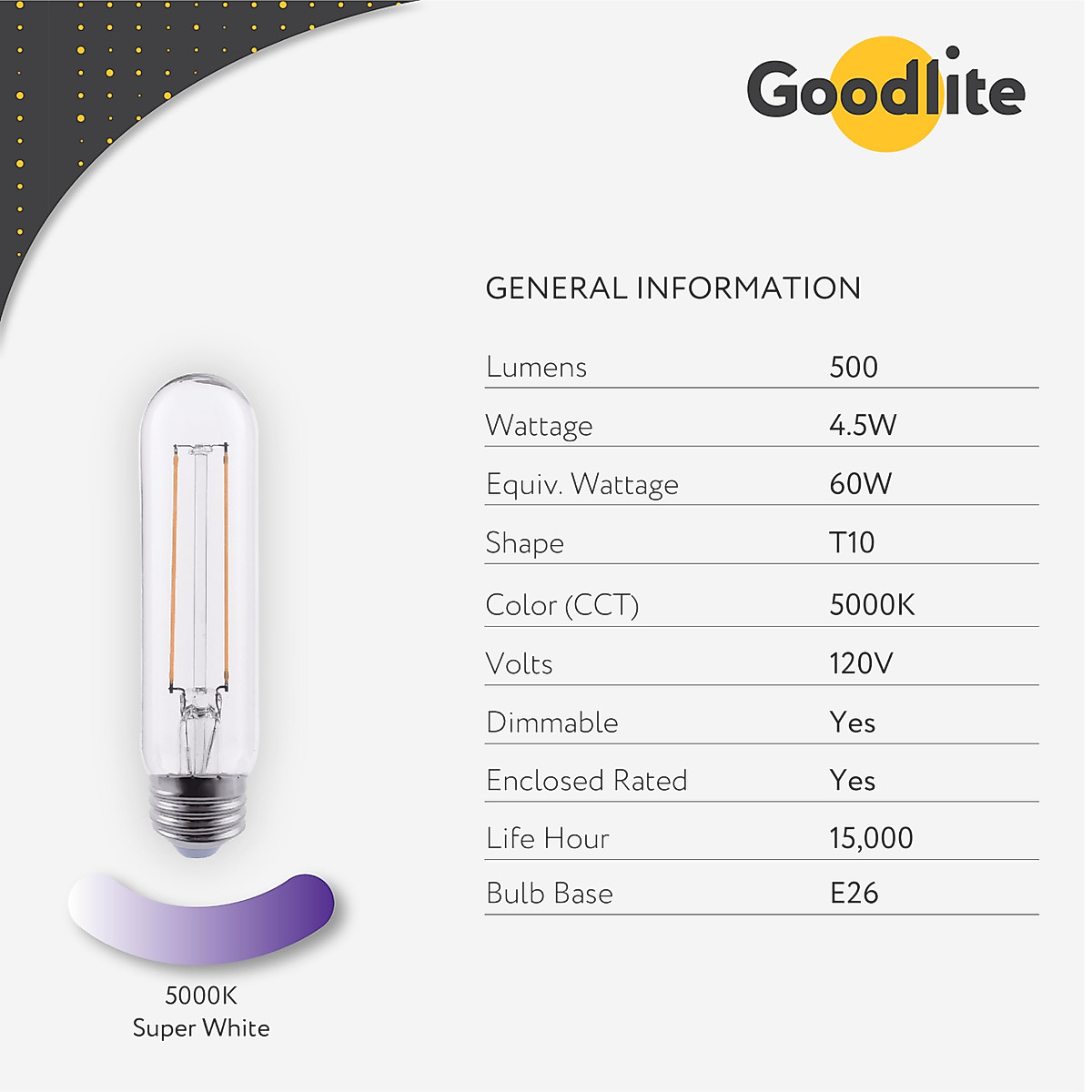 Goodlite G-19752 Edison LED 4.5 W Bulb E26 Base T10 Shape 60 W Equivalend 500 Lumens Filement Super White 5000k Dimmable