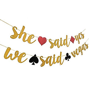 She Said Yes We Said Vegas Gold Glitter Banner Sign Garland Pre-strung for Las Vegas Bachelorette Party Decorations