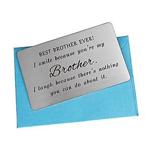 Best Brother Ever, Engraved Wallet Card Insert, Funny Gifts for Brother, I Smile Because You're My Brother, Brother Gifts Cards from Sister, Brother Birthday Card