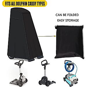 Pool Cleaner Caddy Cover Compatible with Dolphin, Outdoor Waterproof Thick Fabric Sunray/Dust/Wind/Weather/Rip Resistant Caddy Cover Suitable for Most Brands Robotic Pool Cleaner