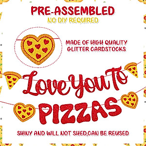 Love You To Pizzas Banner Valentine’s Day Pizzas Party Decoration NO DIY Pizza Theme Birthday Party Wedding Anniversary Baby Shower Bridal Shower Valentine Party Supplies