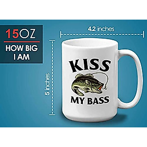 Fishing Coffee Mug 15oz White - Fisher, Retirement Dad - Fishing, Fish Lover, Hook, Bait, Reel, Rod, Spooling, Outdoor Hobby (Kiss Bass)