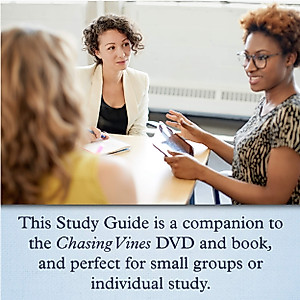 Chasing Vines Group Experience: Finding Your Way to an Immensely Fruitful Life