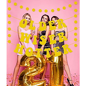 Older Wiser Hotter Banner Gold Glitter Funny Birthday Party Decorations 21th 30th 40th 50h 60th 70th 80th Birthday Party Disco HBD Party Photobooth Backdrop