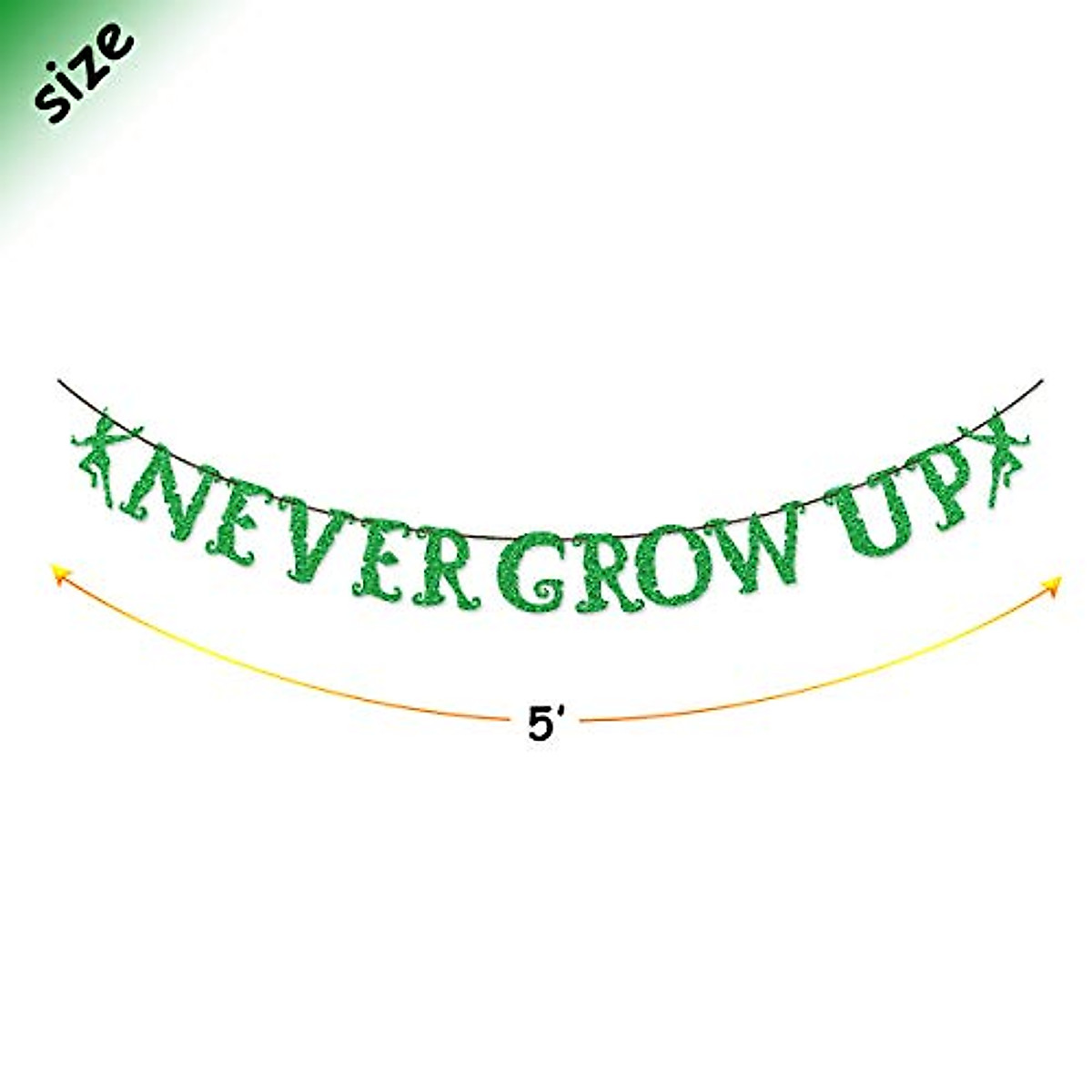 Green Glitter Never Grow Up Banner Never Grow Up Cake Topper for Peter Pan Neverland Birthday Party Decorations (Green)