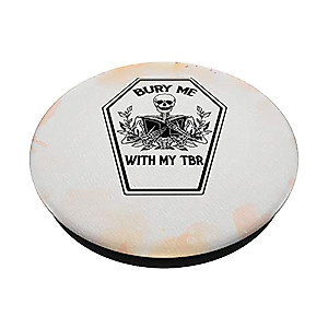 Dark Romance Smut Reader Bury Me With My TBR Book Lover PopSockets Swappable PopGrip