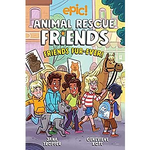 Animal Rescue Friends: Friends Fur-ever (Volume 2)