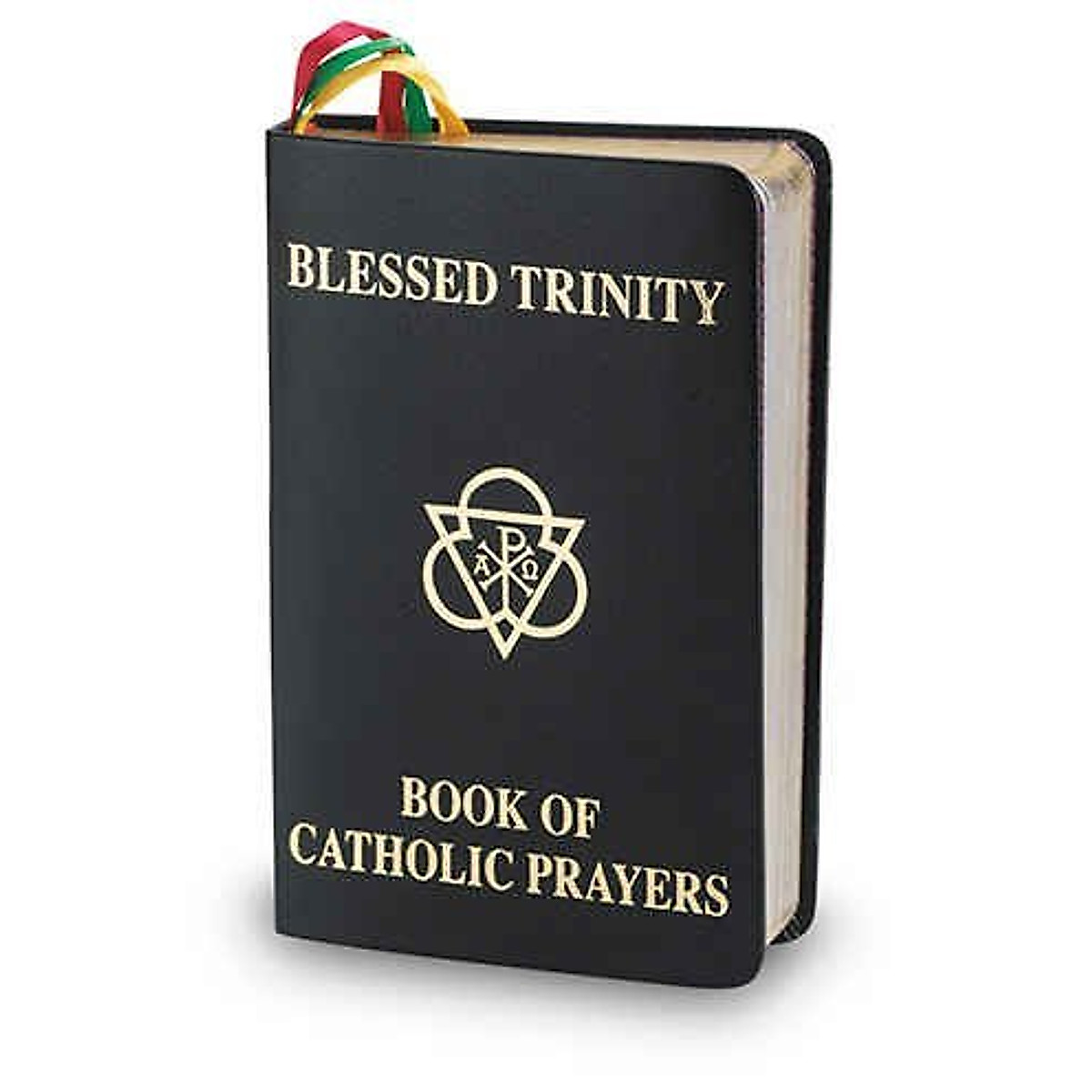 Blessed Trinity Book of Catholic Prayers Black Deluxe Cover 408 Pages (Prayers for Almost Every Occasion, Colored Ribbon Bookmarks)