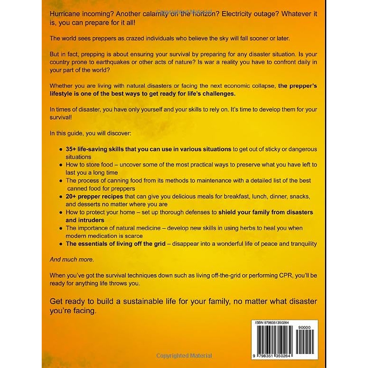 The Prepper’s Survival Bible: A Complete Guide to Long Term Survival, Stockpiling, Off-Grid Living, Canning, Home Defense, Self-Sufficiency and ... to Survive Anywhere (The Survival Series)