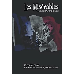 Les Misérables: High School Edition