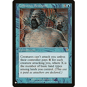 Magic: the Gathering - Collective Restraint - The List