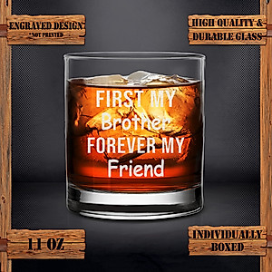 NeeNoNex First my Brother Forever my Friend Whiskey Glass - Great Gift for Birthday, or Christmas Gift for Brother, Brothers