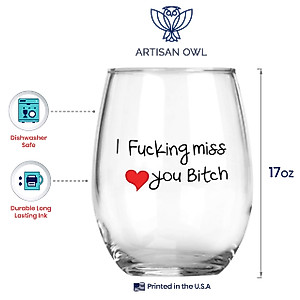 Artisan Owl You're My Favorite Bitch To Bitch About Bitches With 15oz Mug and I Fucking Miss You Bitch 17 oz Stemless Wine Glass