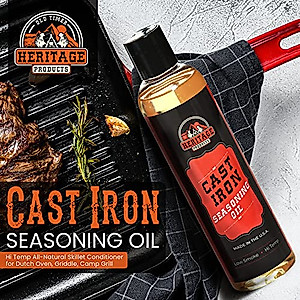 Heritage Products Cast Iron Seasoning Oil - Low-Smoke, Hi Temp All-Natural Skillet Conditioner for Dutch Oven, Griddle, Camp Grill – Cleans, Protects Cast Iron Cookware with Avocado Oil