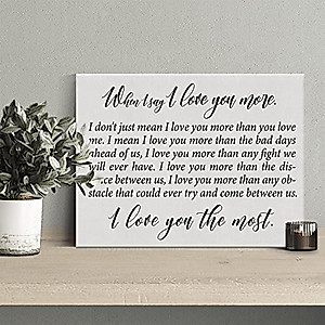 Romantic Quote When I Say I Love You More Canvas Wall Art Print Poster Painting Framed Love Artwork for Home Wedding Decor 12 X 15 Inch