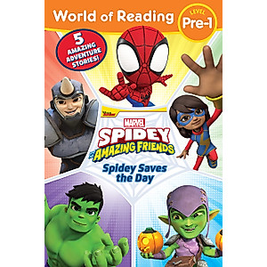 World of Reading: Spidey Saves the Day: Spidey and His Amazing Friends