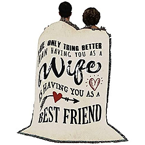 Pure Country Weavers Only Thing Better Wife Best Friend Blanket - Gift Tapestry Throw Woven from Cotton - Made in The USA (72x54)