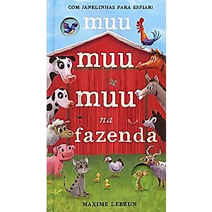 Muu Muu Muu na Fazenda - com janelinhas para espiar (Em Portugues do Brasil)