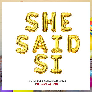 She Said Si Balloons Banner Fiesta Bachelorette Party Decorations Gold for Mexican Fiesta Engagement Wedding Bridal Shower Proposal Party Supplies