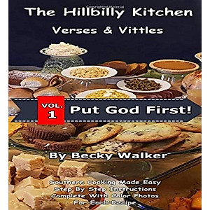 The Hillbilly Kitchen Verses and Vittles: Down Home Country Cooking (Volume)