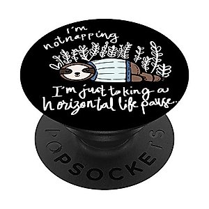 Horizontal Life Pause Slothful Person PopSockets Swappable PopGrip