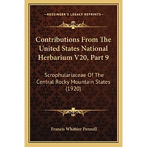 Contributions From The United States National Herbarium V20, Part 9: Scrophulariaceae Of The Central Rocky Mountain States (1920)