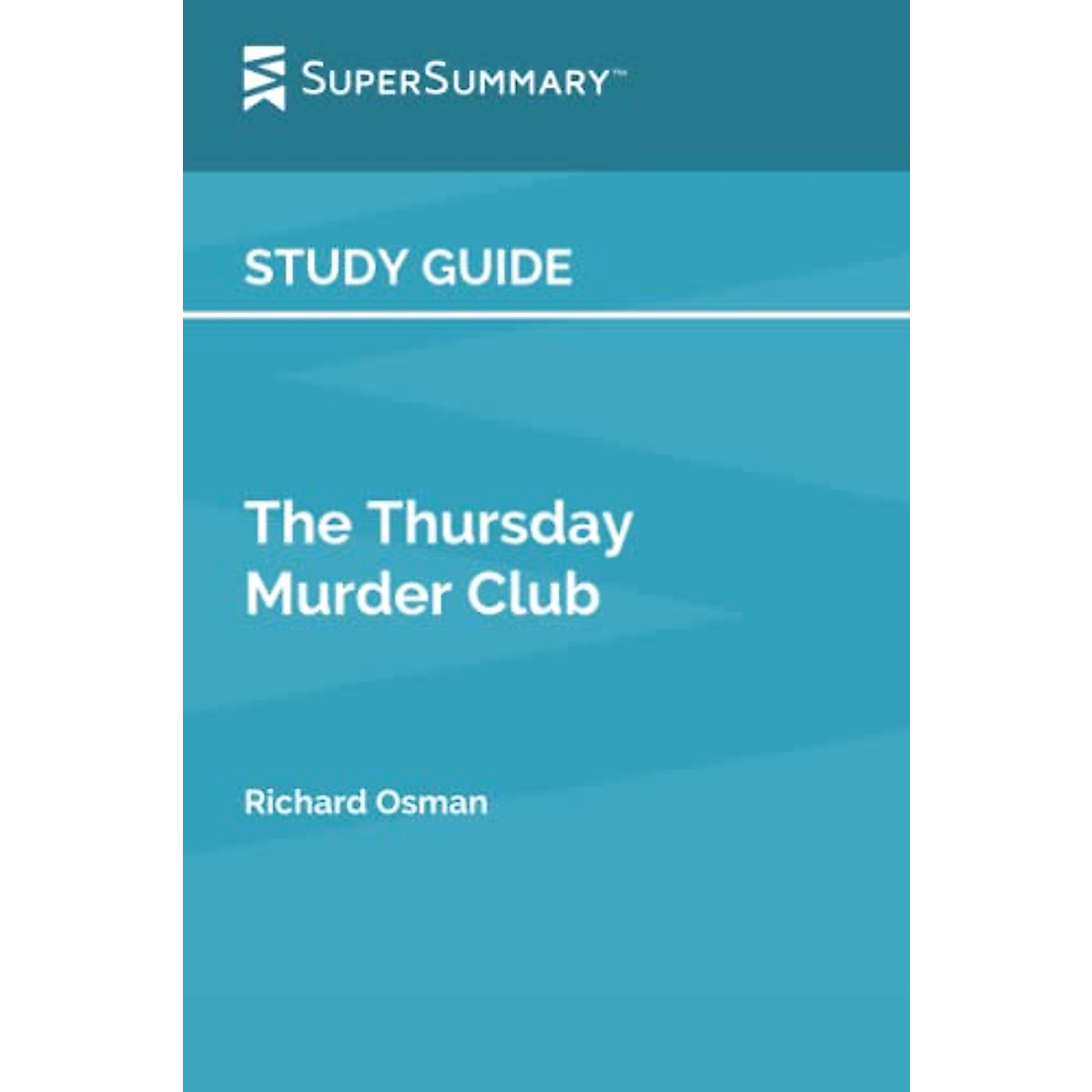 Study Guide: The Thursday Murder Club by Richard Osman (SuperSummary)